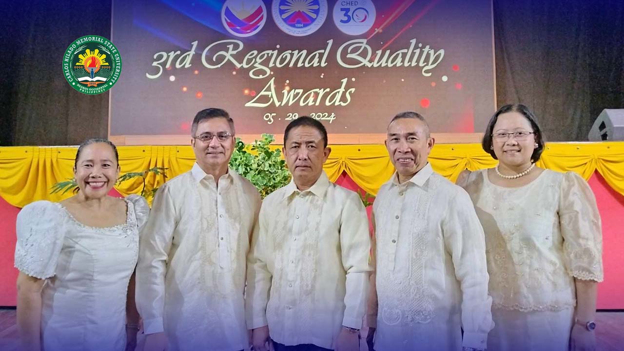 CHMSU receives five CHED Reg’l Quality Awards | Carlos Hilado Memorial ...